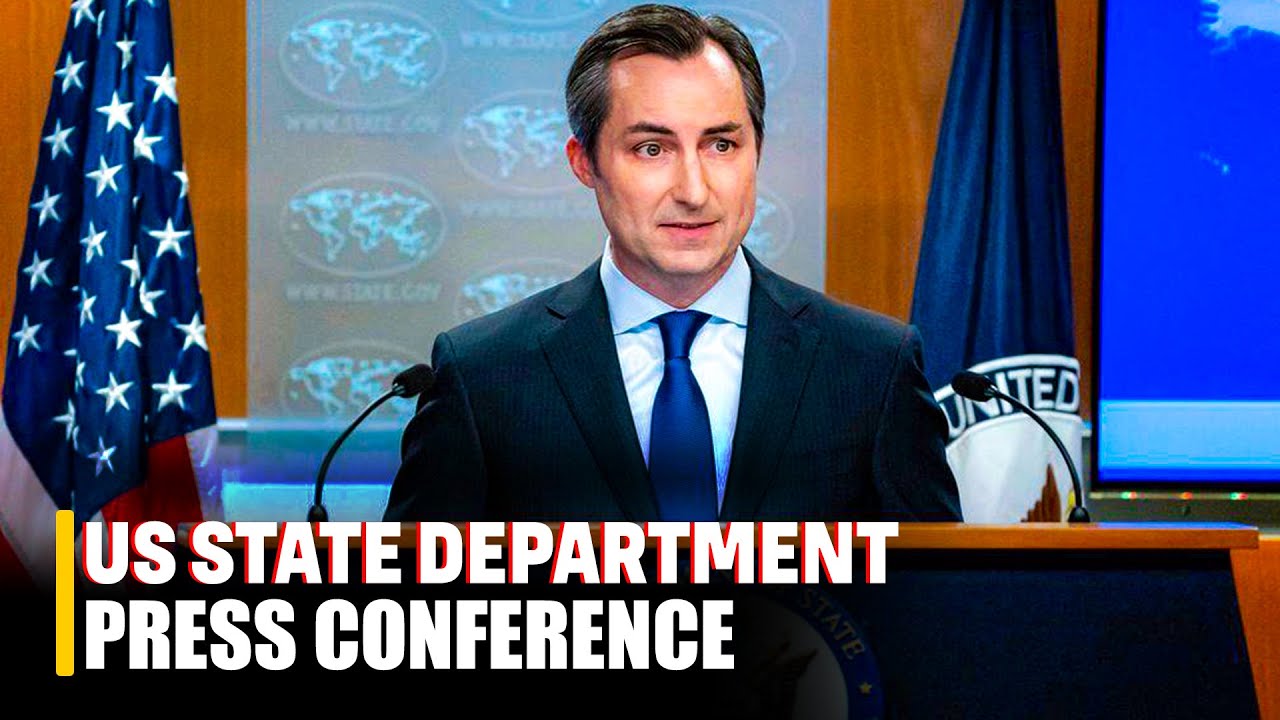 Live: Press Briefing by US State Department spokesperson Matthew Miller ...