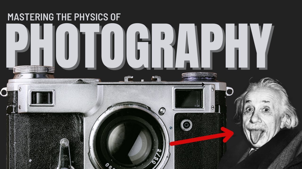 Master Photography with Physics: Light, Lenses, and Perfect Exposure ...