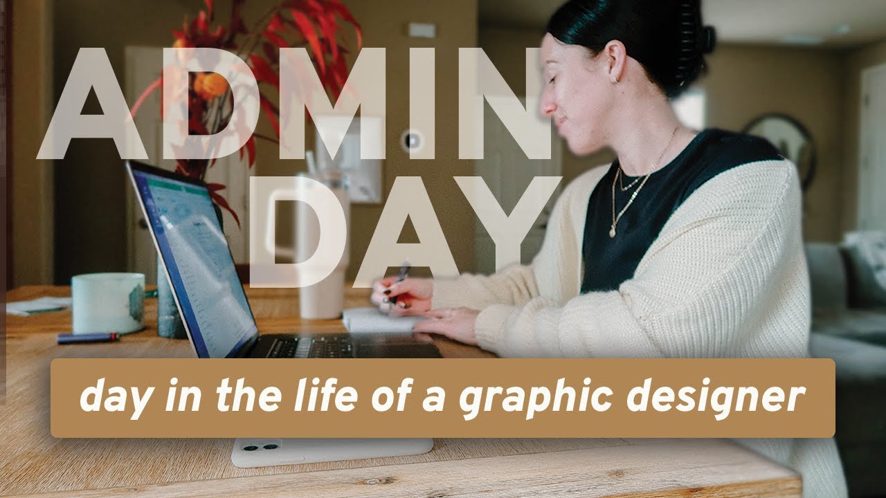 DAY IN THE LIFE OF A GRAPHIC DESIGNER (admin day and 2023 plans) - YouTube