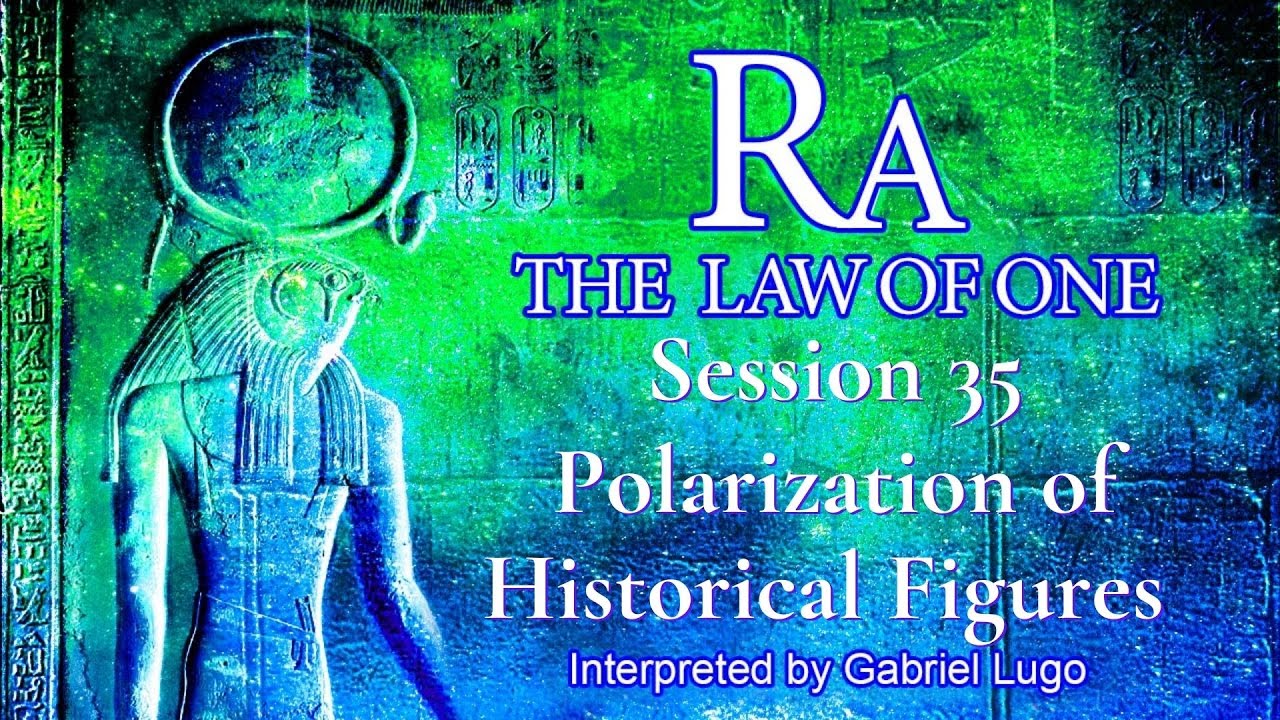 THE LAW OF ONE ☥ SESSION 35 | Polarization of Roosevelt - Hitler ...