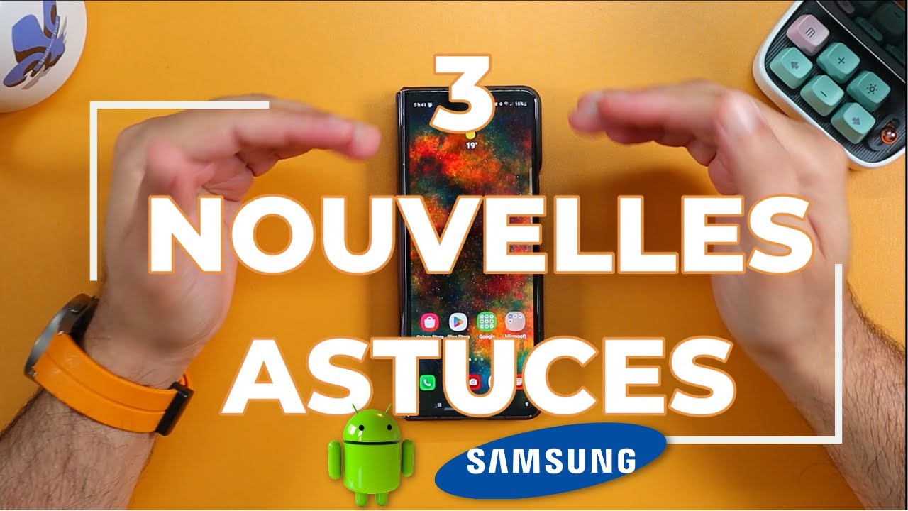 3 Astuces et Raccourcis pour votre Téléphone Samsung Android - YouTube