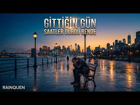 Gittiğin gün  #türkçemüzik #türkçerap #türkçepop #ayrılıkşarkısı #yenişarkı #aşkşarkısı