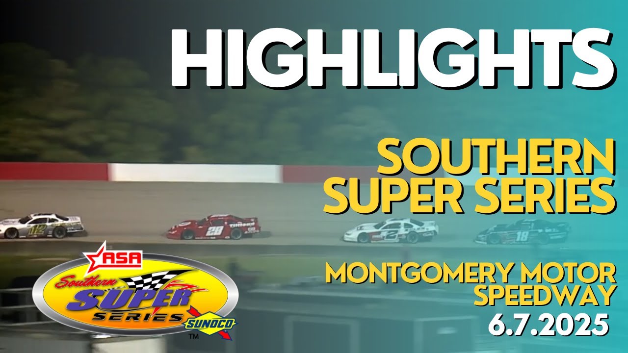 HIGHLIGHTS: Southern Super Series | Montgomery Motor Speedway - YouTube