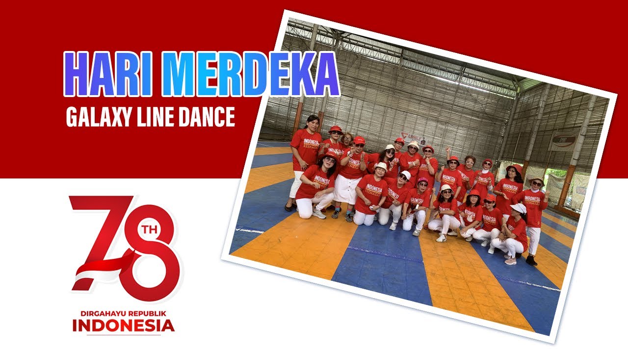 Galaxy Line dance : HARI MERDEKA - YouTube