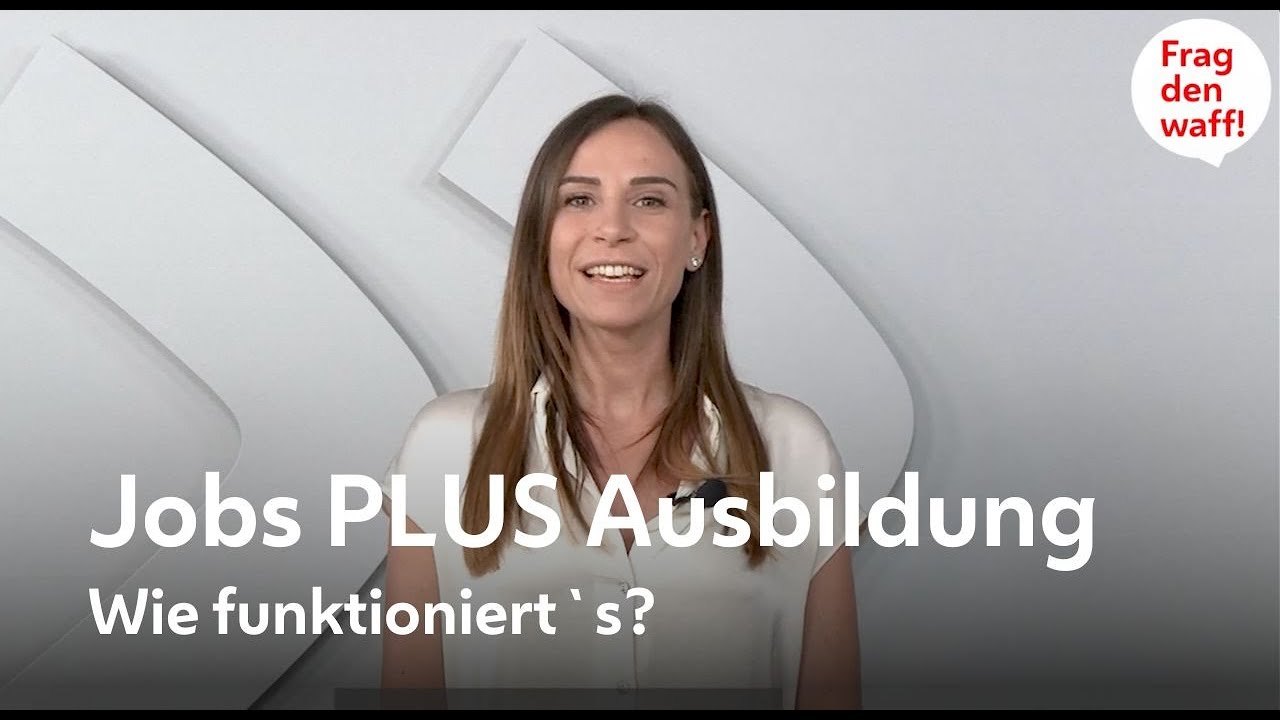 Jobs PLUS Ausbildung erklärt - YouTube