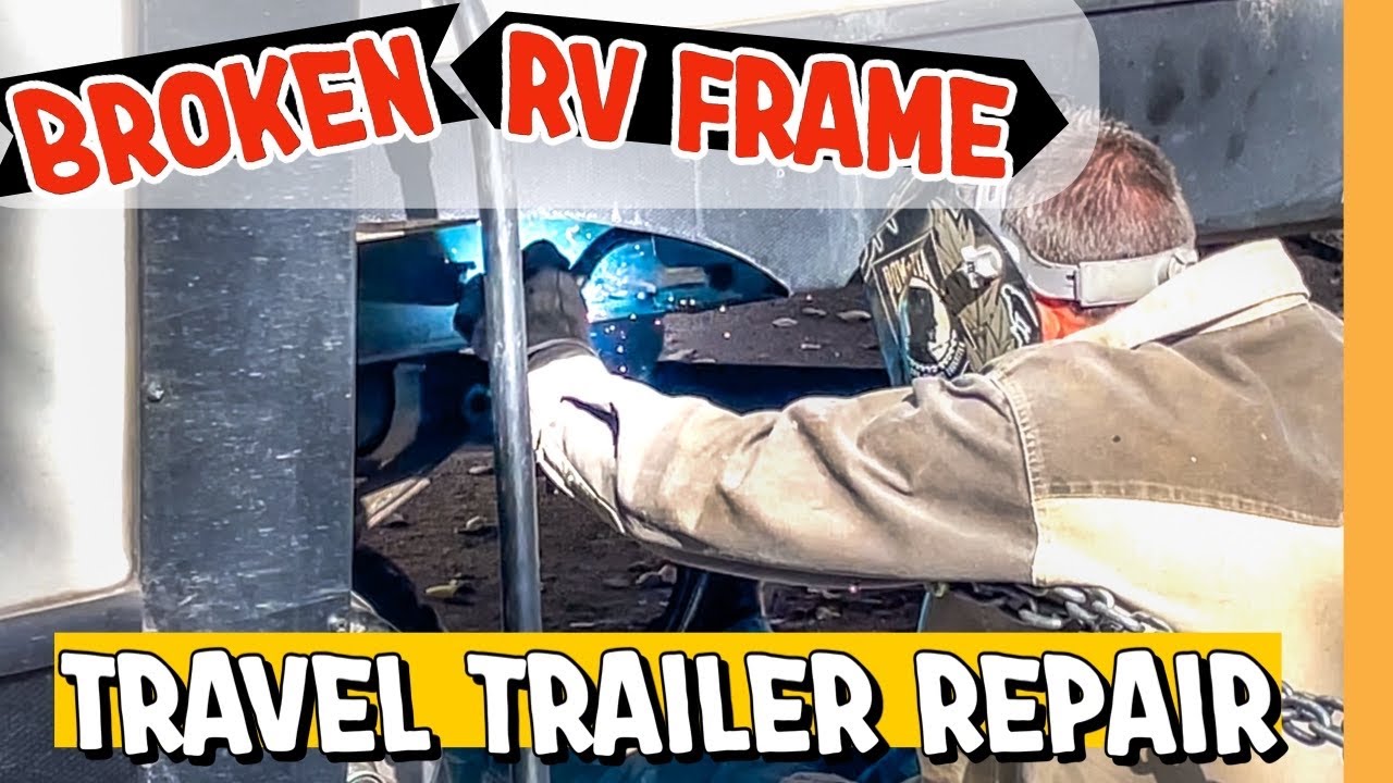 🛠️ HOW TO REPAIR BROKEN RV FRAME (WELDING FRAME) | ARIZONA SNOWBOWL ...