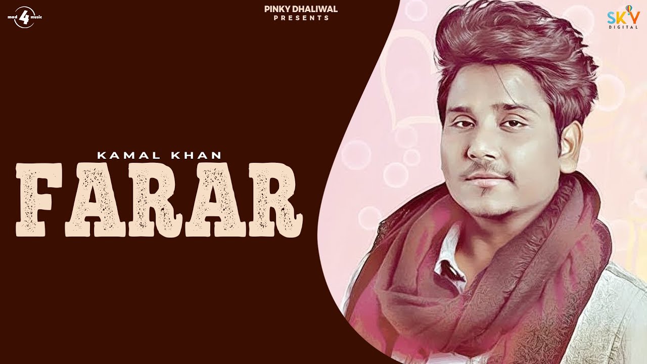 FARAR (Full Video) | KAMAL KHAN | Latest Punjabi Songs 2017 | Yaaran De ...