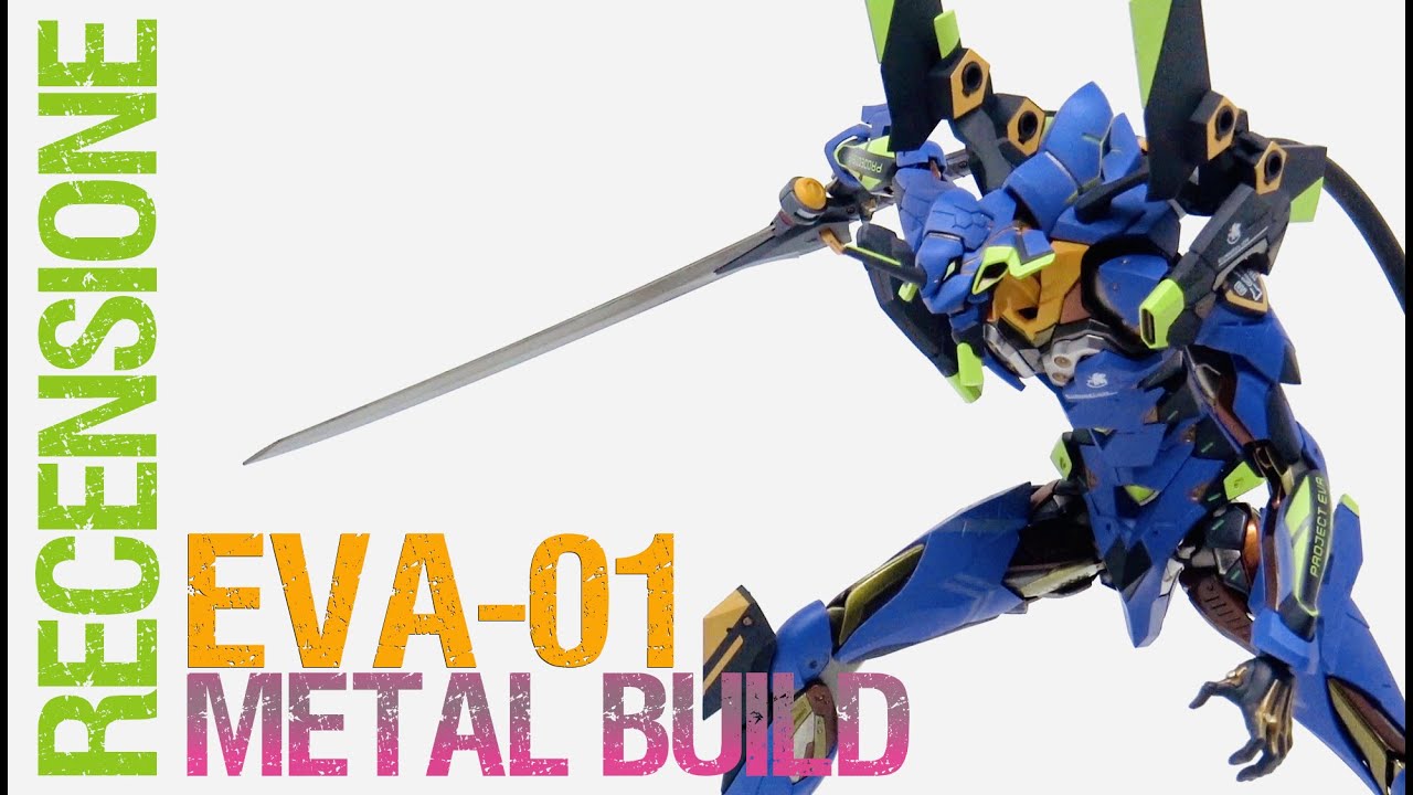 Eva-01 Test Type Metal Build Bandai | Recensione - YouTube