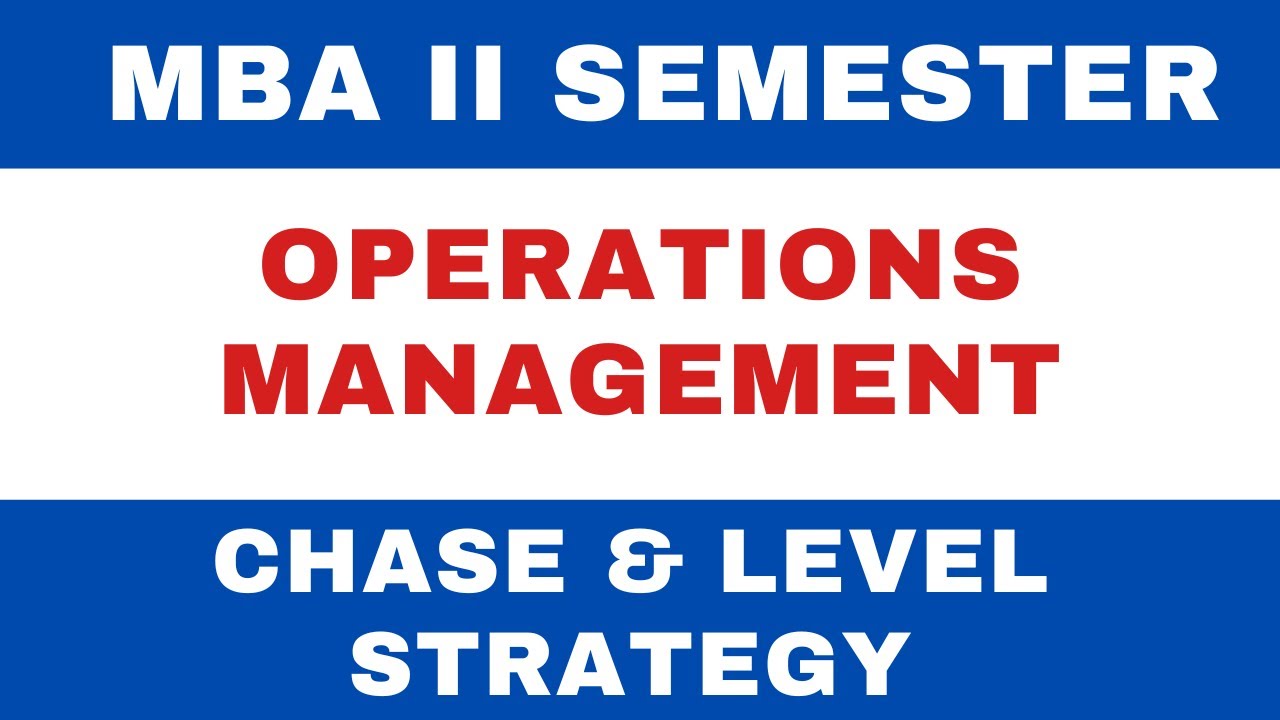 Chase | Level Strategy | Production Planning & Control| Operations ...