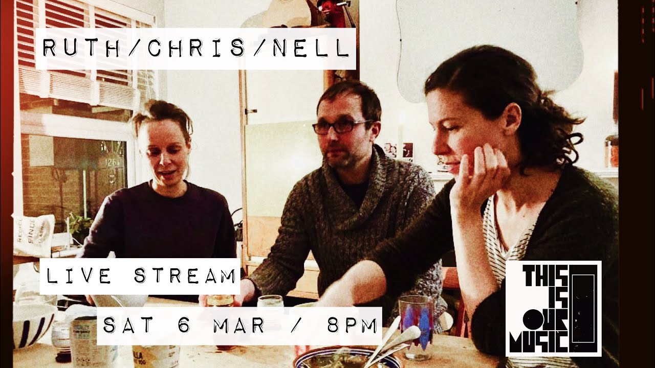 This Is Our Music #1 - Ruth / Chris / Nell - YouTube