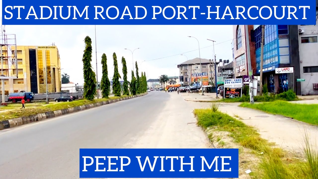 Port-harcourt Rivers State: Current Transformation Of Stadium Road Port ...