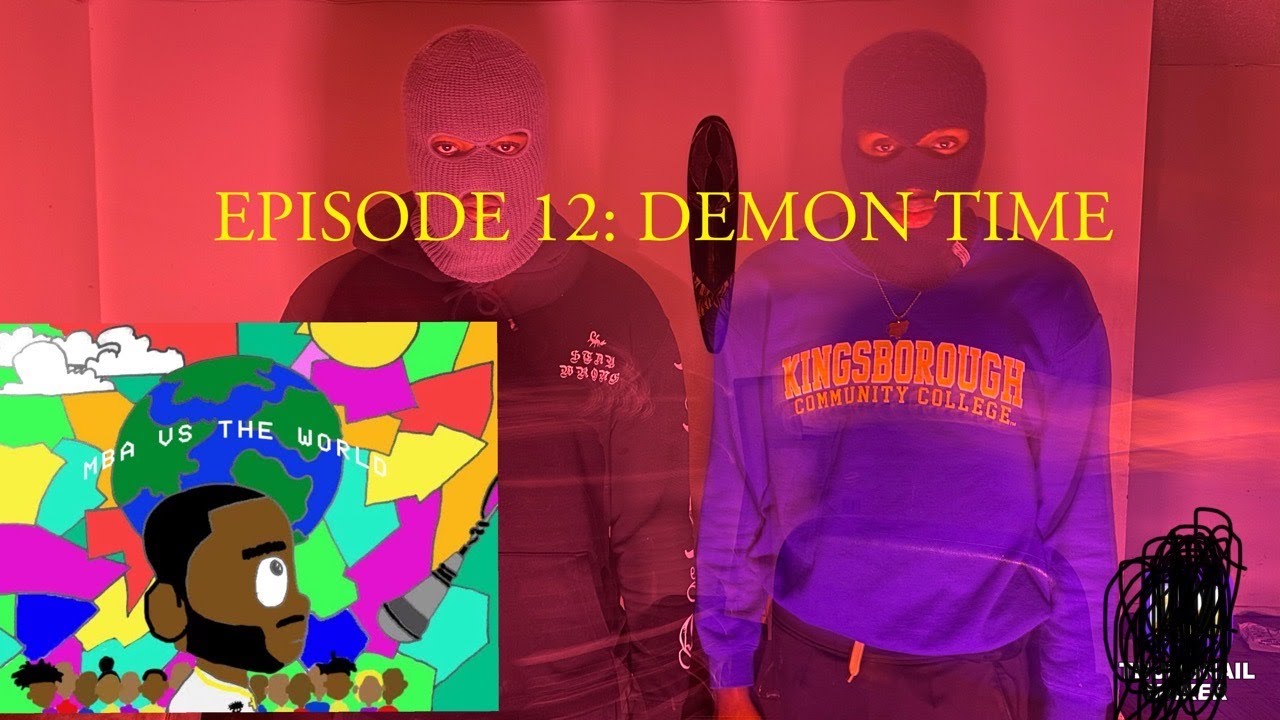 EPISODE 12: DEMON TIME FT SPENZ - YouTube