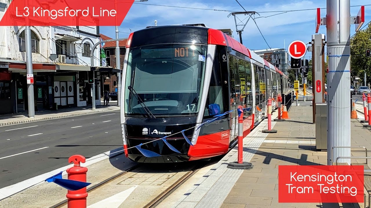 Sydney Light Rail Vlog 42: L3 Kingsford Line - Kensington Tram Testing ...