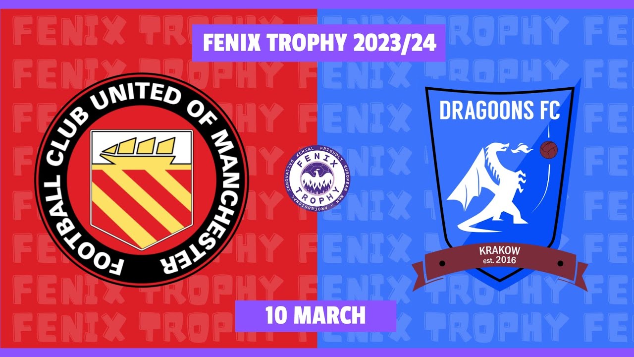 FENIX Trophy - FC United of Manchester vs Dragoons FC - YouTube