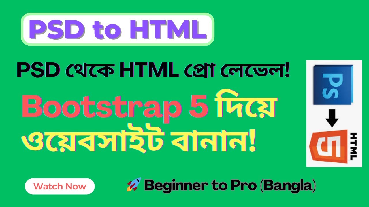 Master PSD to HTML with Bootstrap 5 – Full Step-by-Step Guide (Bangla ...