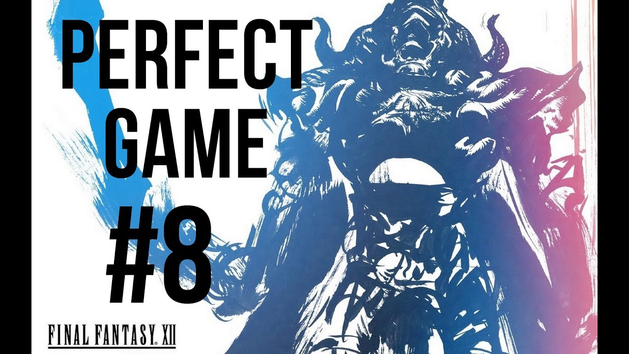 FFXII Perfect Game #8 - GLADIUS Earliest - YouTube