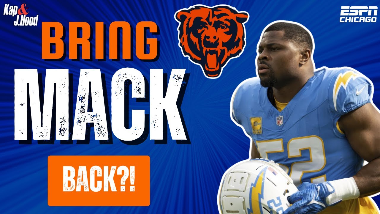 Why the Chicago Bears should embrace the Return of the Mack - YouTube