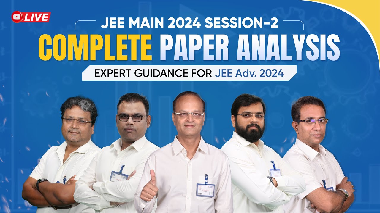 Complete Paper Analysis of JEE Main 2024 (Session-2) | 📃 Guidance for ...