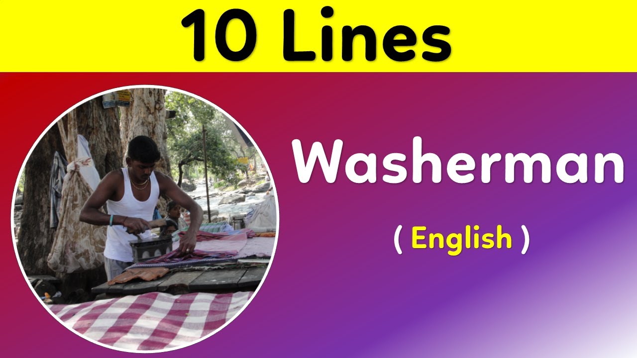 10 lines about washerman in English | Few lines about Washerman | Dhobi ...
