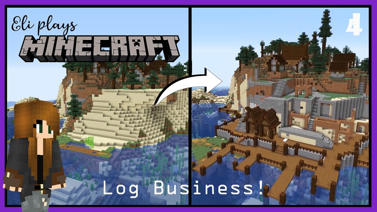 Eli plays Minecraft | Episode 4 | Log Business - YouTube