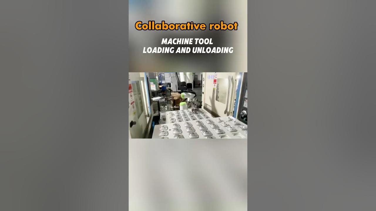 Collaborative Robots at Work: Machine Tool Loading and Unloading#collaborativerobots #machine # ...