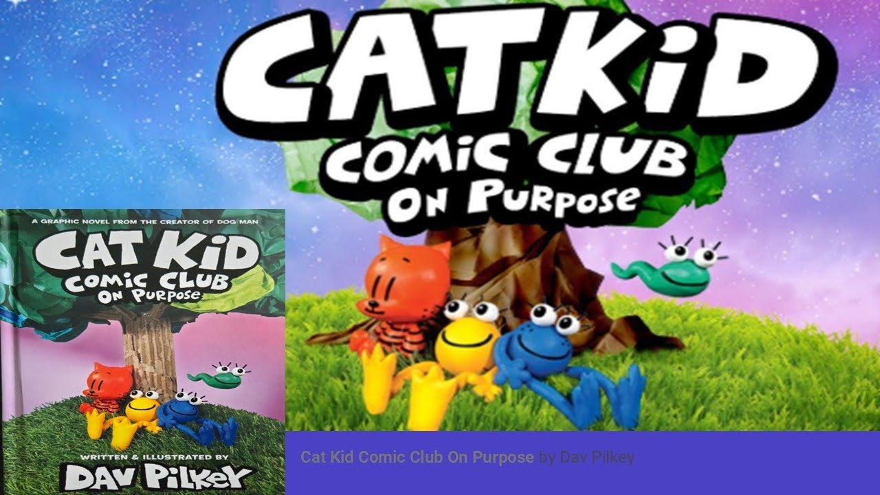 Cat Kid Comic Club on Purpose. #reading #catkid #comic #readingvlog ...