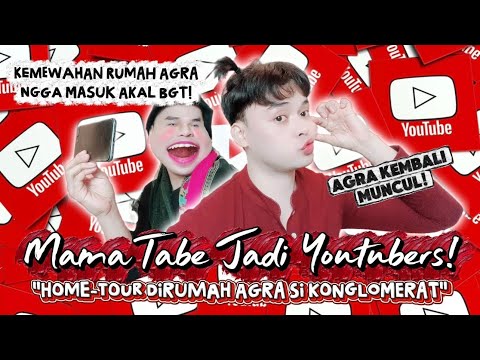 MAMA TABE JADI YOUTUBERS DIRUMAH AGRA SI KONGLOMERAT! Langsung \
