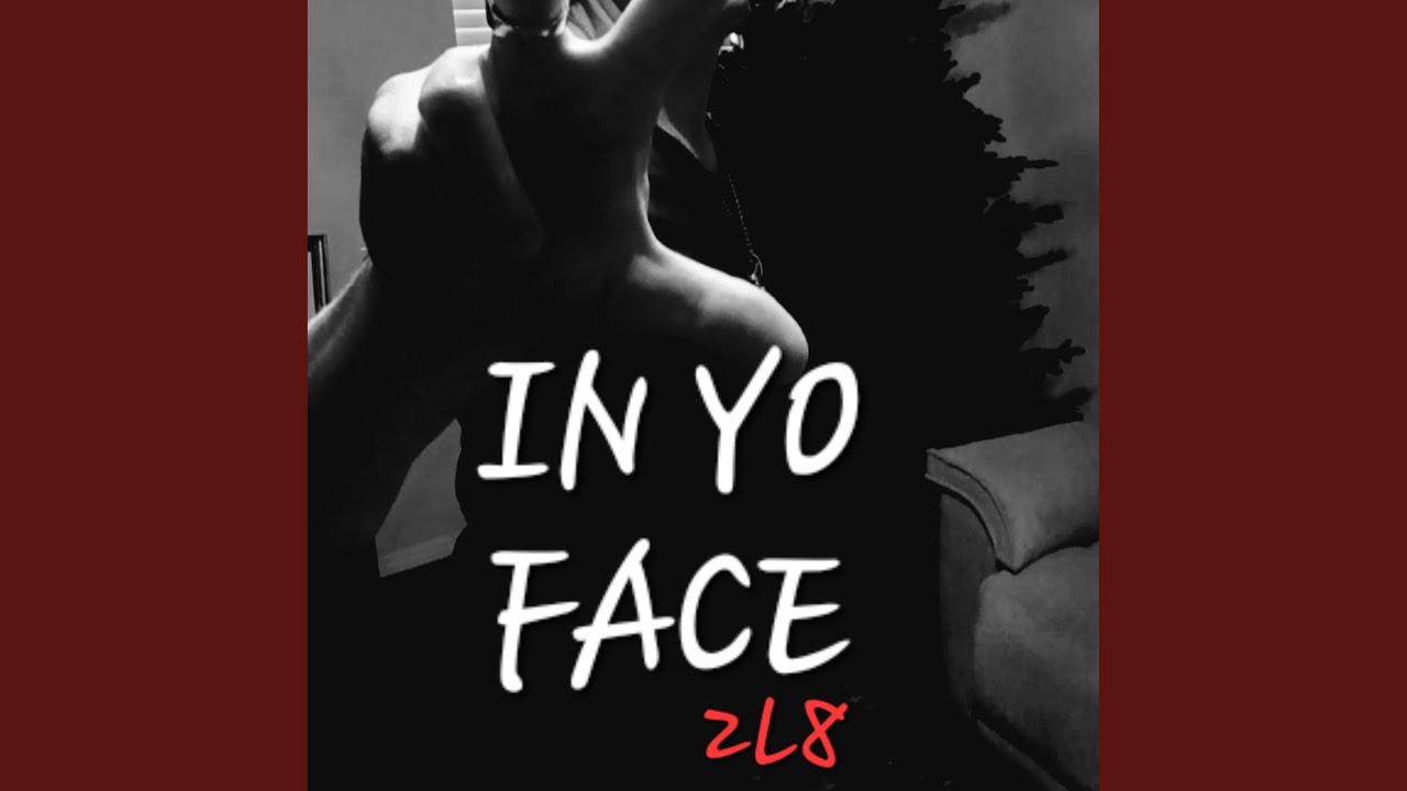 In yo face - YouTube
