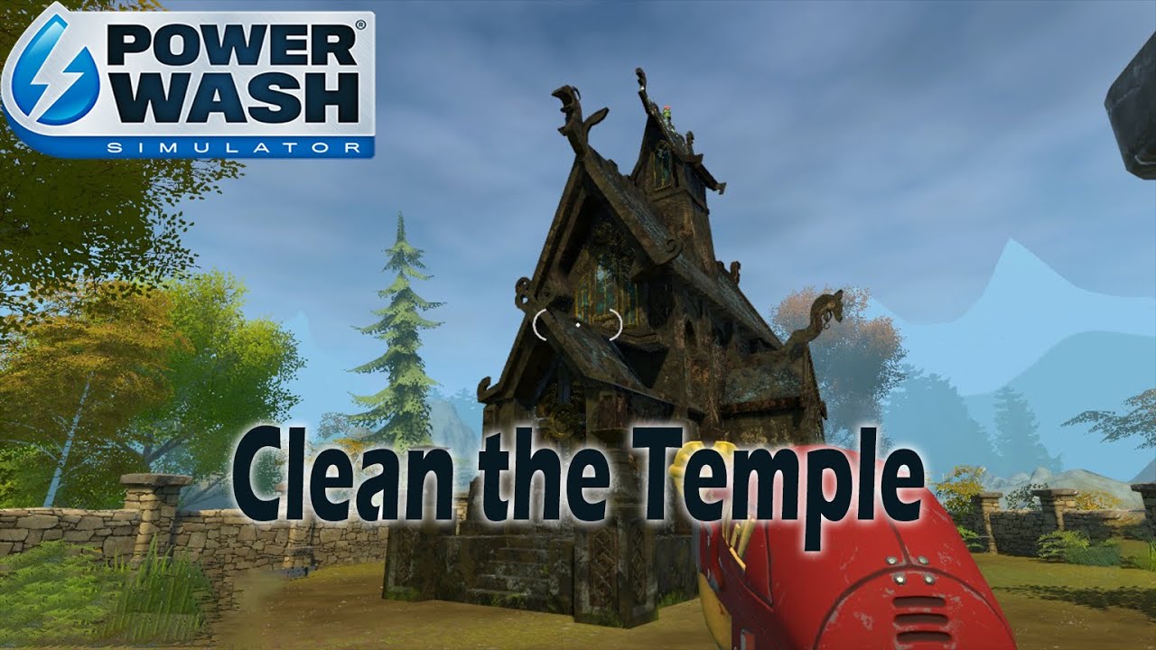 PowerWash Simulator - Clean the Temple - YouTube