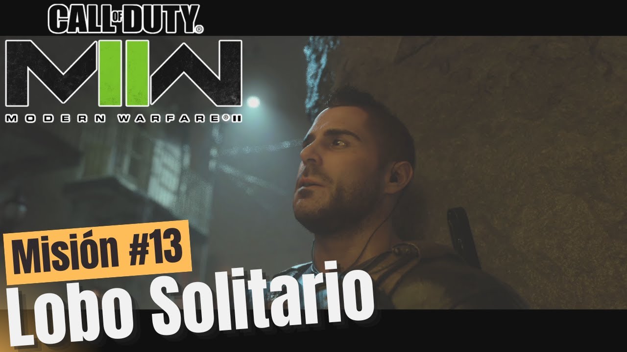 Call of Duty: Modern Warfare 2 (2022) - Misión #13 - Lobo Solitario ...