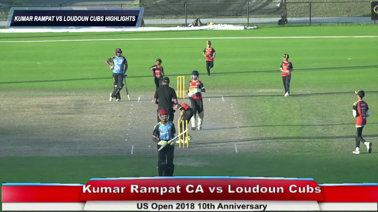 US OPEN YOUTH CRICKET 2018 KUMAR RAMPAT VS LOUDOUN CUBS HIGHLIGHTS ...