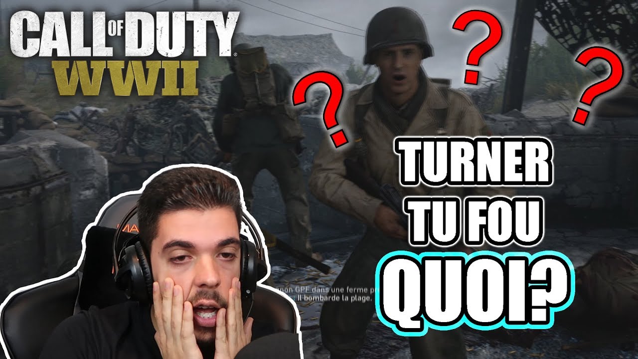 CALL OF DUTY WW2 | CAMPAGNE #1 - TURNER LE BOULET DE L'EQUIPE ...