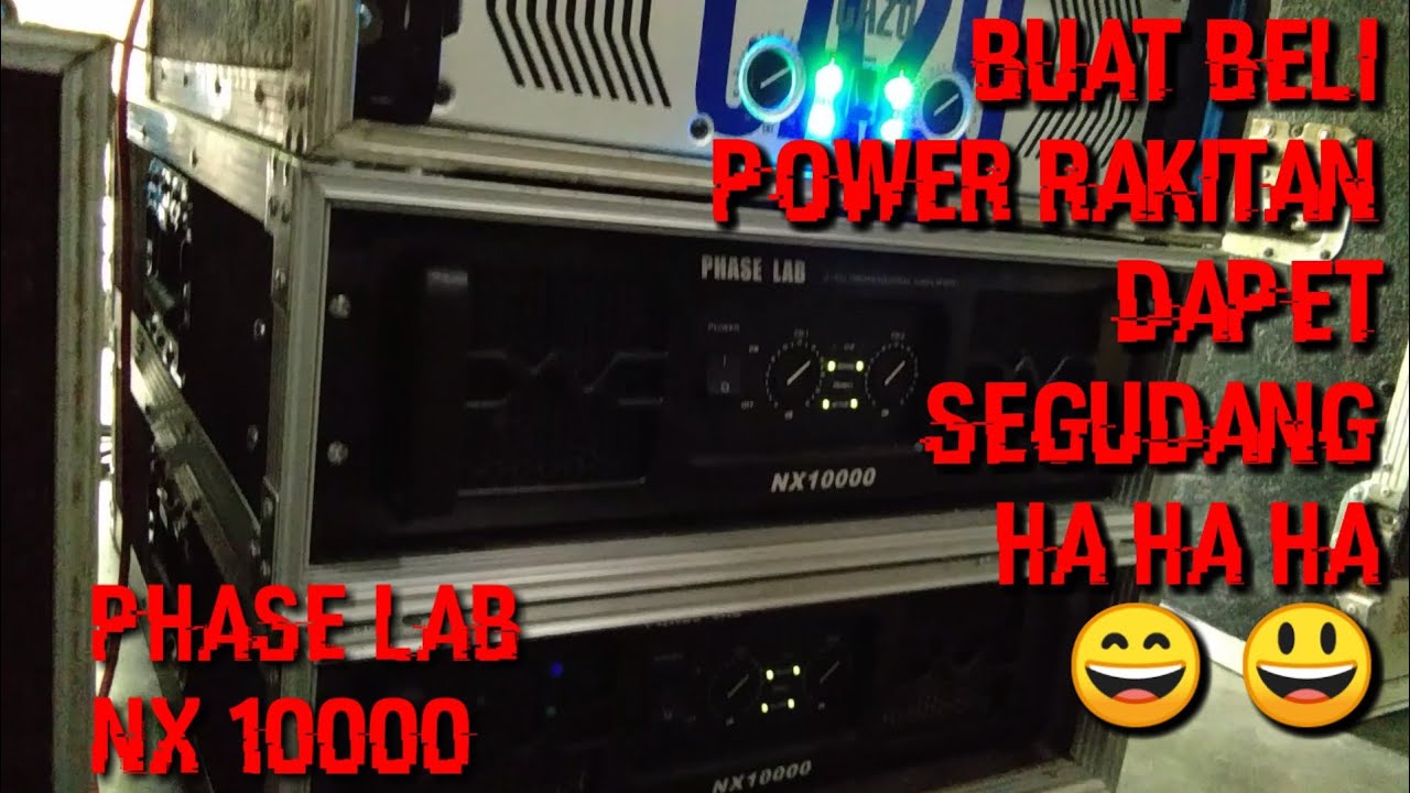 Power PHASE LAB NX 10000 untuk sub 18 in BOK CLA MANTAB - YouTube