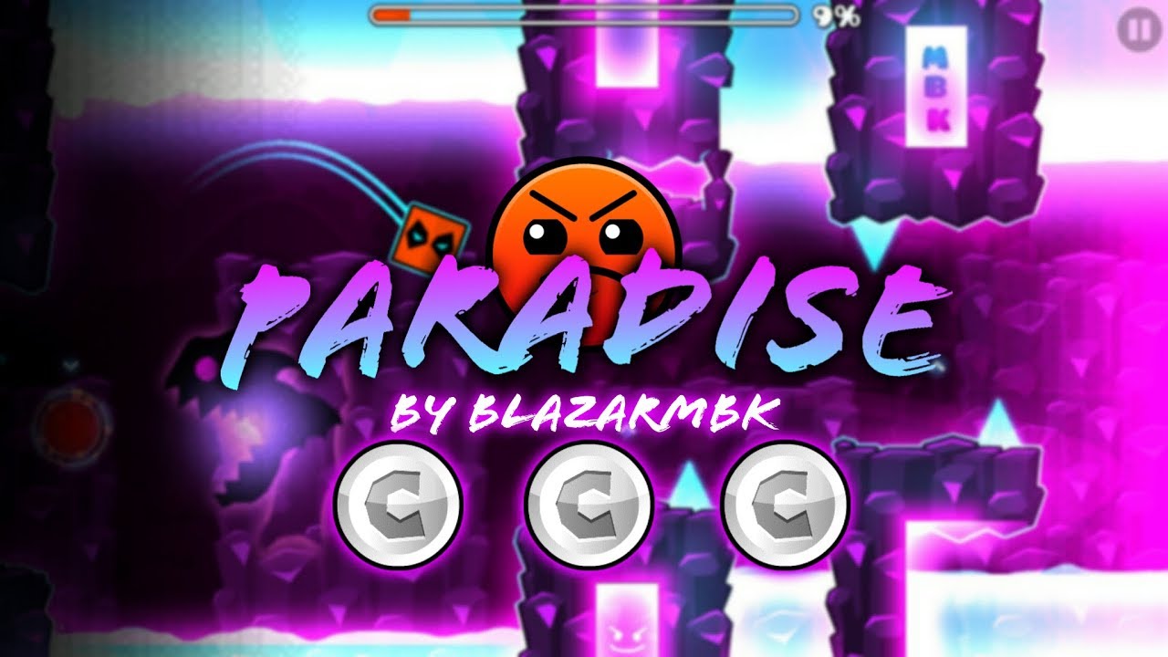 PARADISE 100% by BlazarMBK (me) | Geometry Dash 2.11 - YouTube