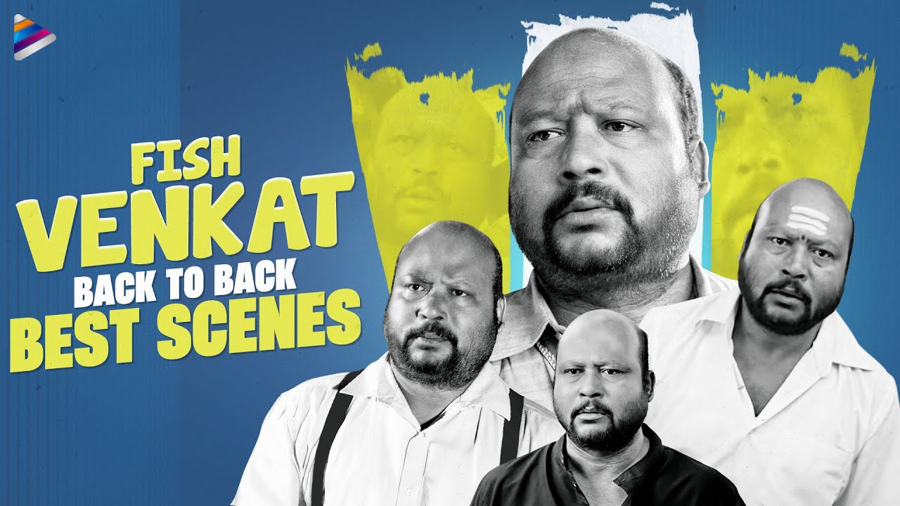 Fish Venkat Best Scenes | RIP Fish Venkat | Actor Fish Venkat Best ...