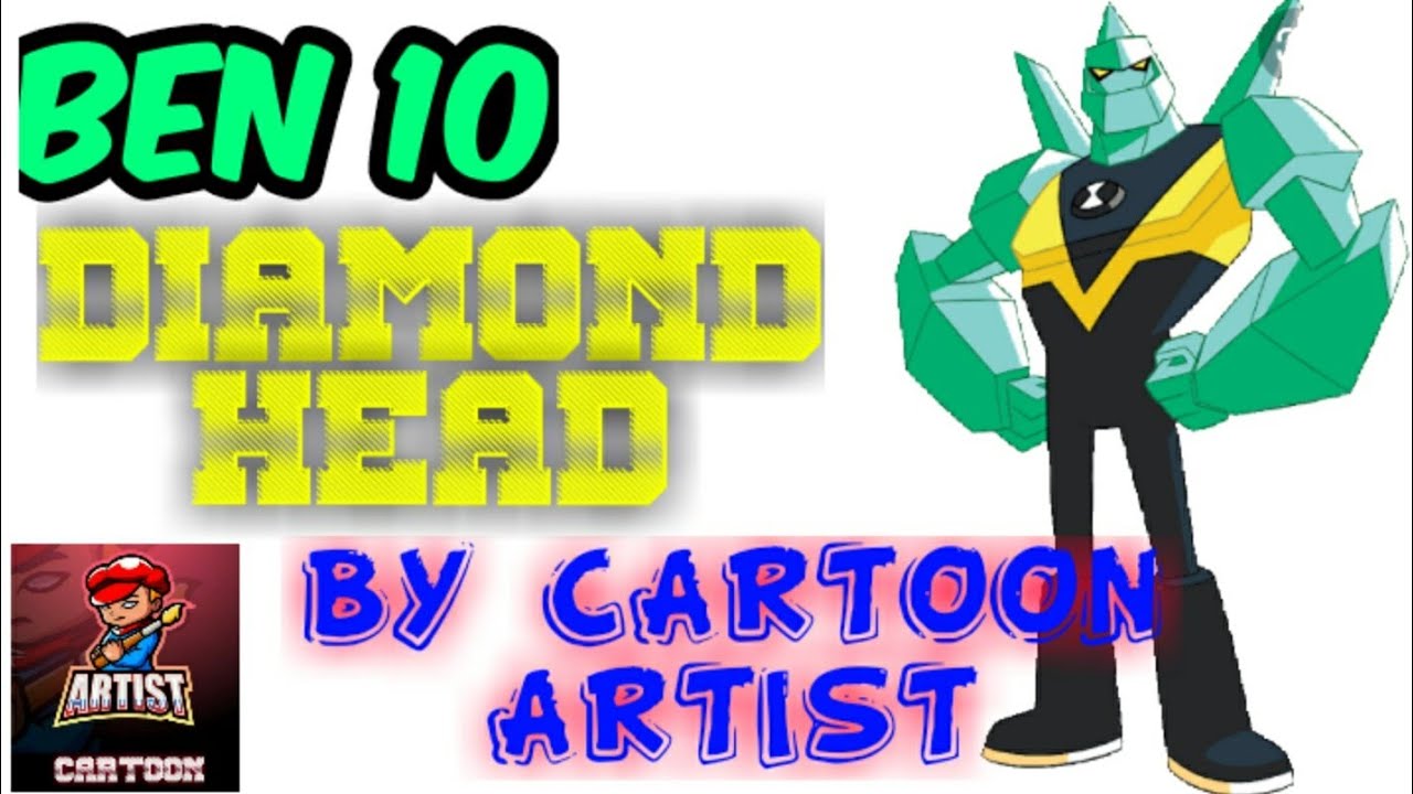 HOW TO DRAW BEN 10 ALIEN DIAMOND HEAD || BEN TENNYSON || CARTOON ARTIST ...