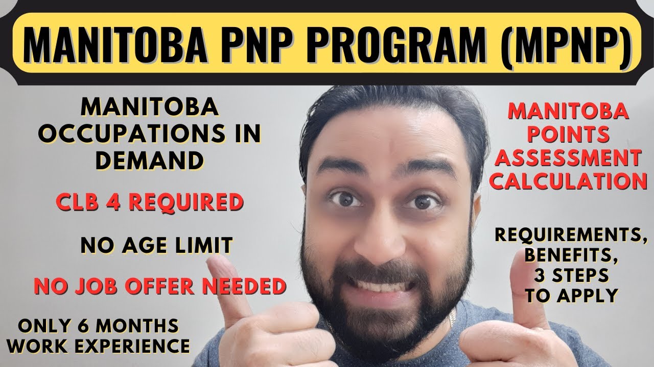 Manitoba PNP Program for Canada PR | Manitoba Immigration (MPNP) Canada ...