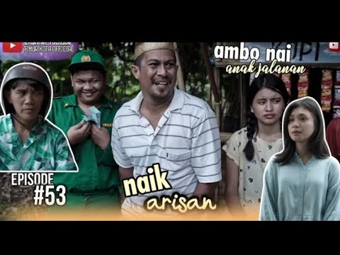 AMBO NAI ANAK JALANAN EPISODE 53 | ARISANNA SAPE | TIMUR KOTA - YouTube