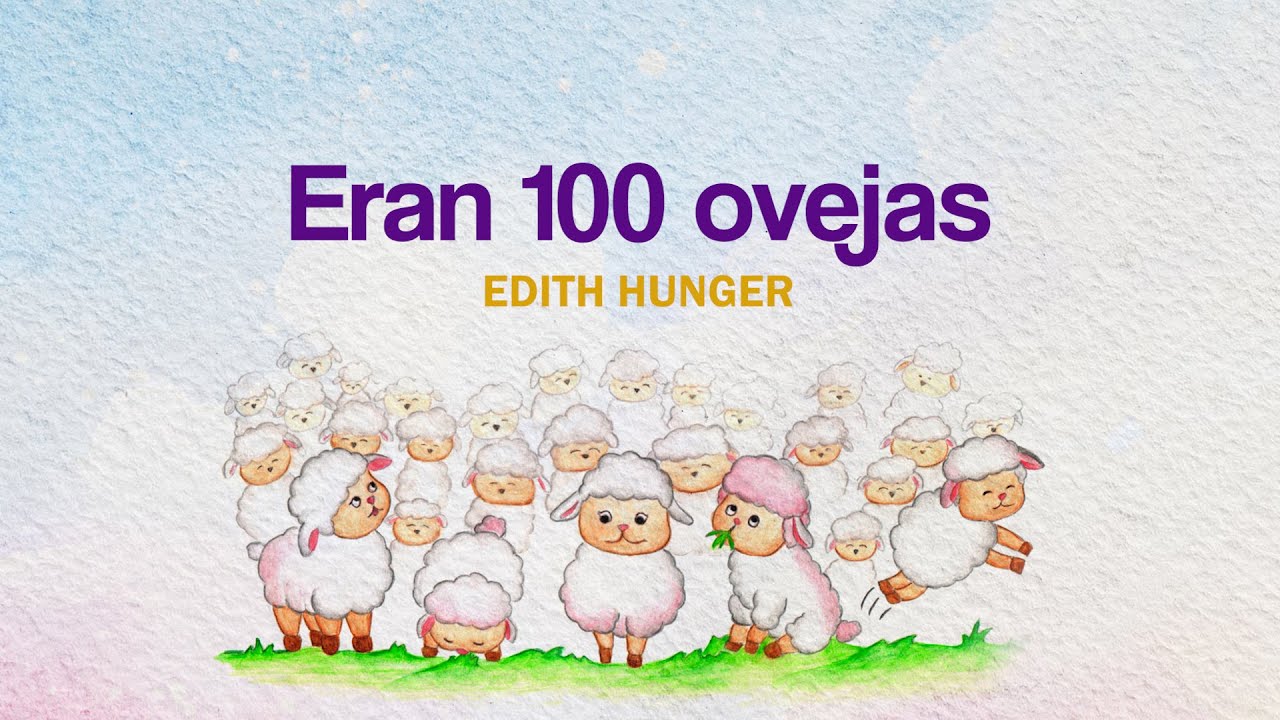 Eran cien ovejas - Canción infantil - YouTube