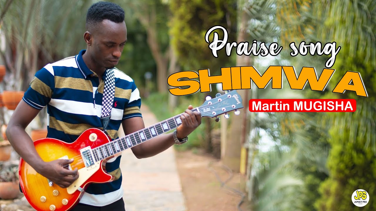 SHIMWA BY MARTIN MUGISHA OFFICIAL VIDEO LYRICS - YouTube