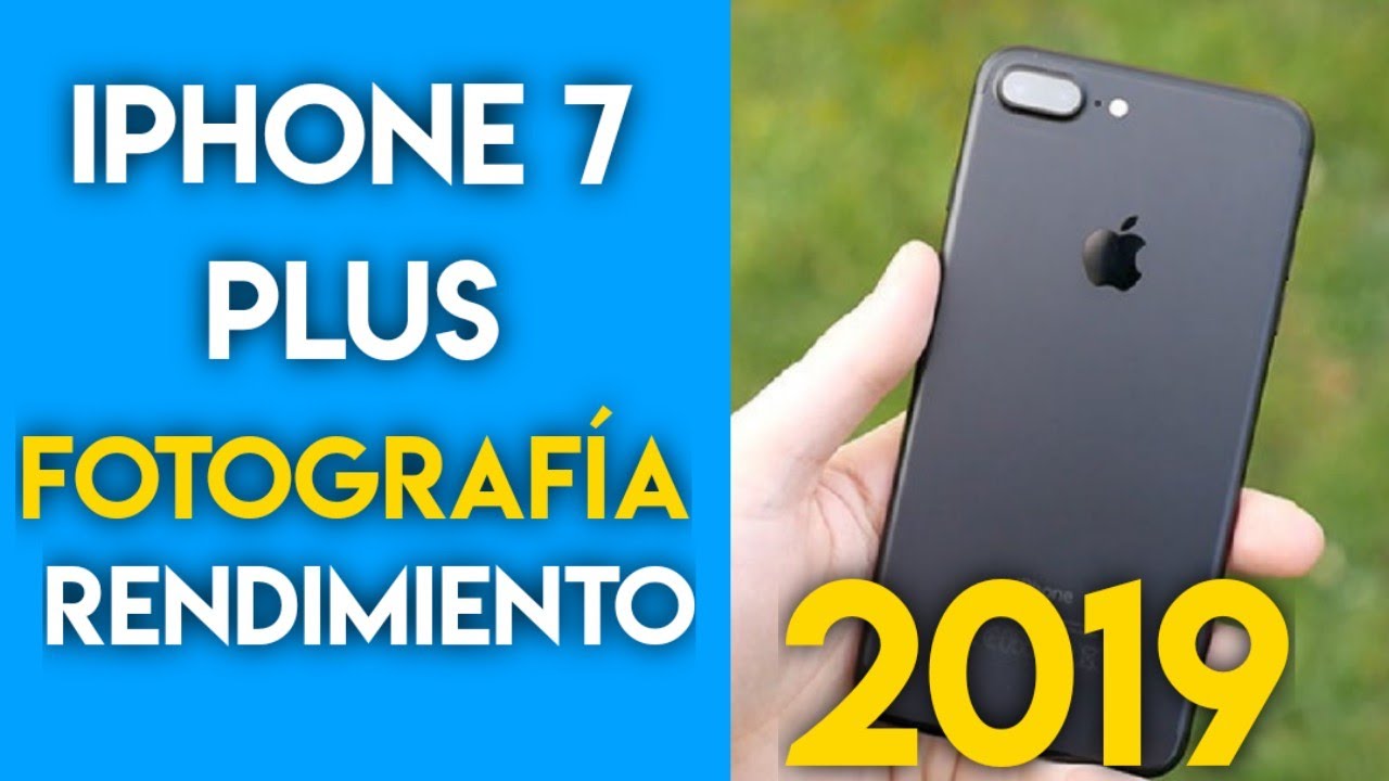 iPHONE 7 PLUS EN 2019? [ FOTOGRAFÍA, RENDIMIENTO] iOS13 - YouTube
