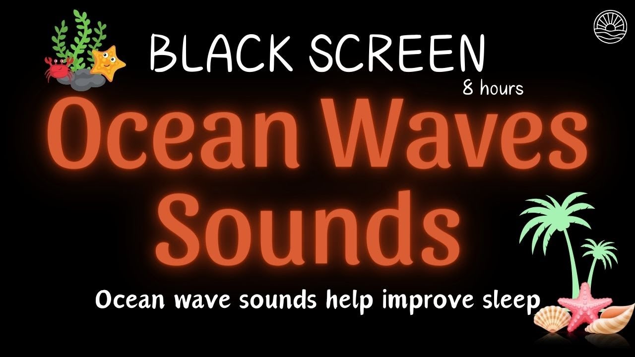 Ocean Wave Sounds for Better Sleep : Relaxing Natural Space for Deep ...