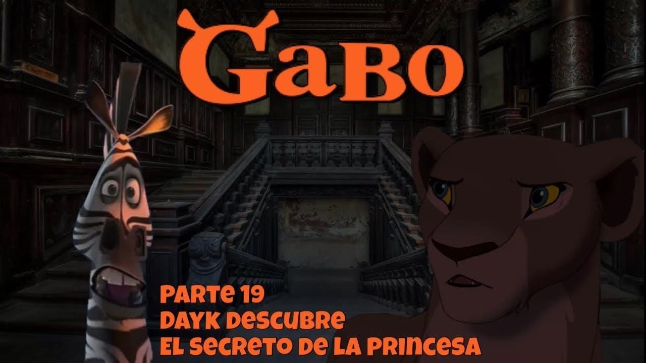 Gabo (Shrek) Parte 19 / Dayk Descubre el Secreto de la Princesa - YouTube