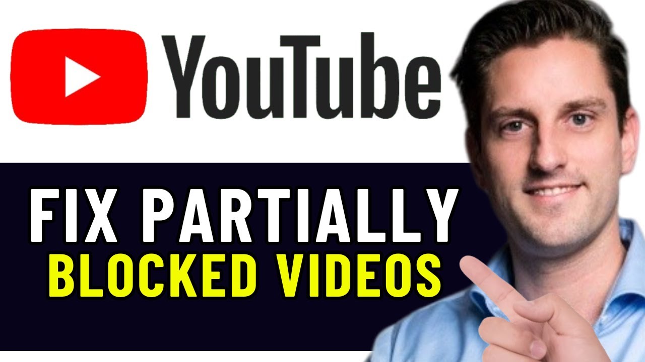 HOW TO FIX PARTIALLY BLOCKED VIDEOS IN YOUTUBE 2026! (FULL GUIDE) - YouTube
