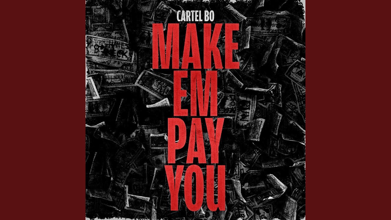 Make Em Pay You - YouTube