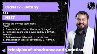 Select the correct statement: (2018) a. Franklin Stahl coined the term "linkage". b. Punnett squa...