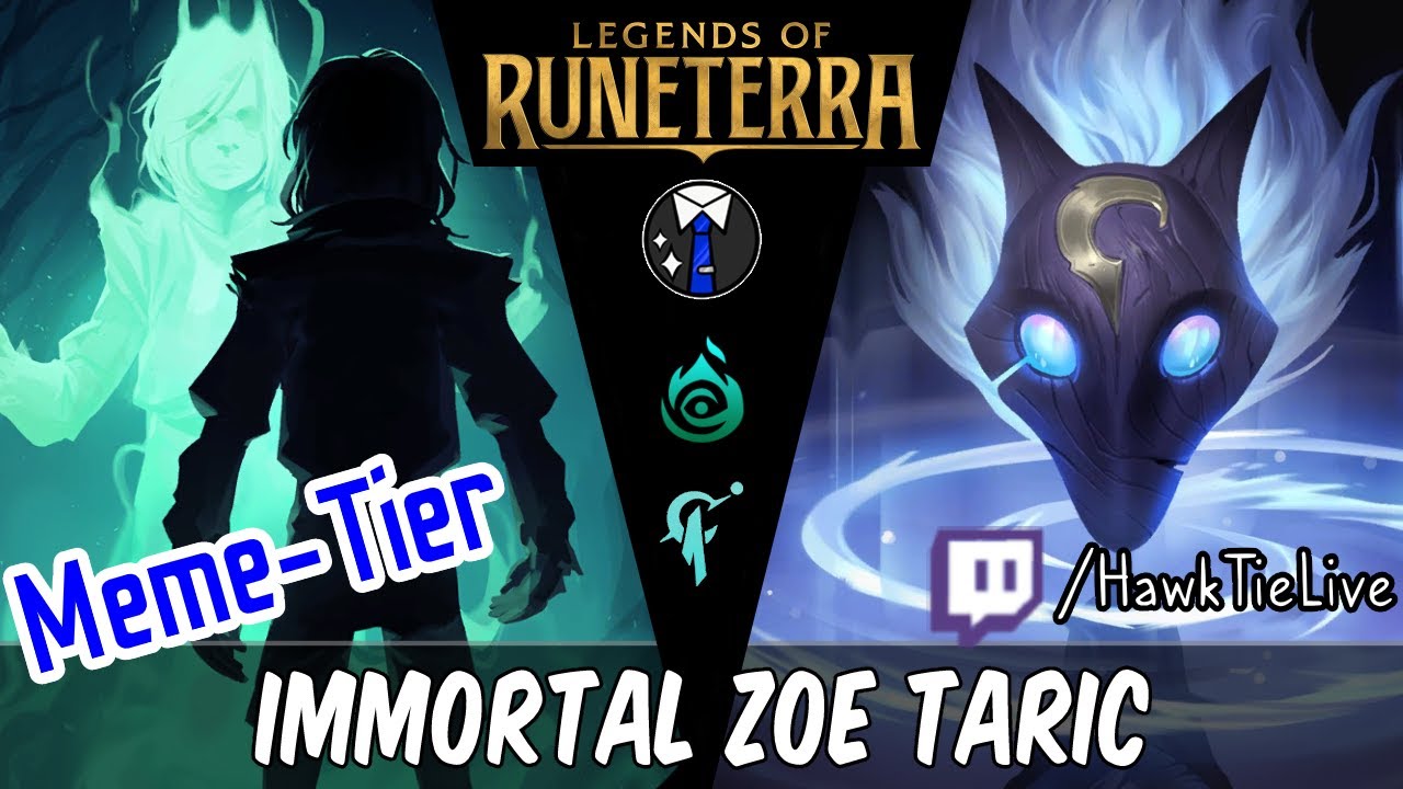 Immortal Zoe Taric: All the combos in one deck | Legends of Runeterra ...