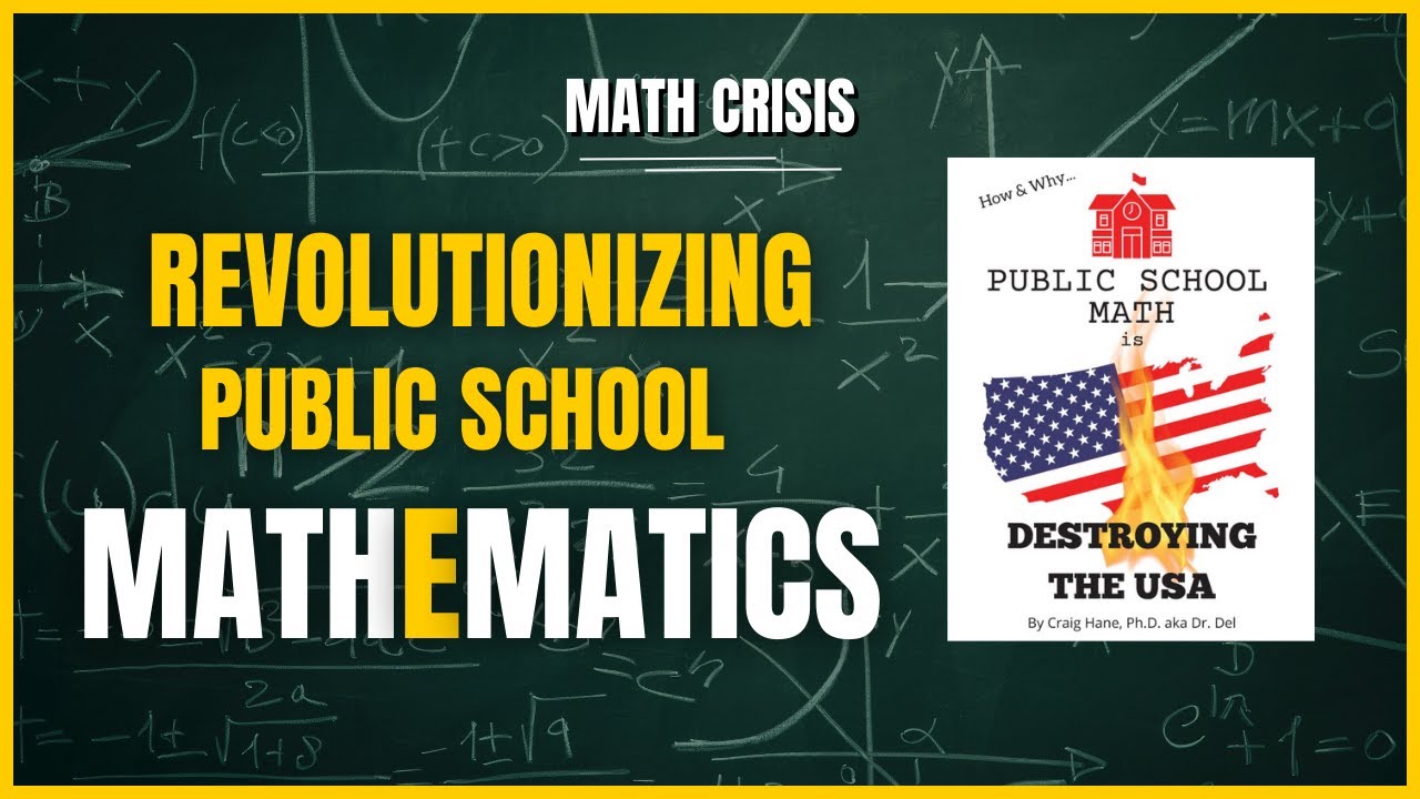Public School Math is Destroying the USA: Pt1- The Math Crisis in ...