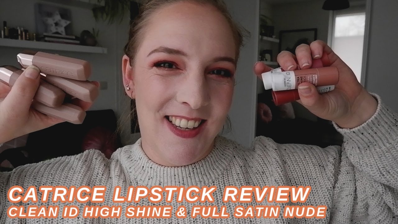 CATRICE LIPSTICK REVIEW // Clean ID Ultra High Shine & Full Satin Nude ...