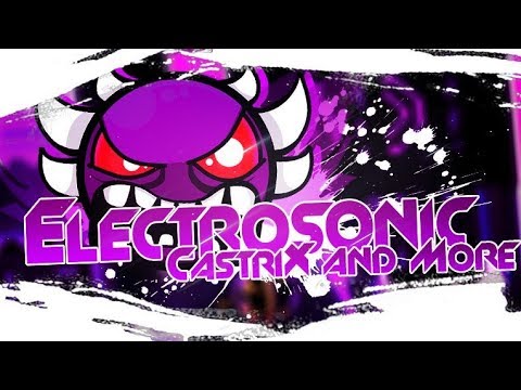 Electrosonic 100% (Extreme Demon) By CastriX & more| GD 2.11 - YouTube